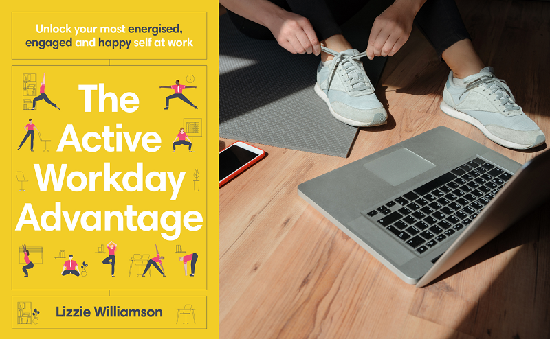 BOOK REVIEW: The Active Workday Advantage – Major Street Publishing